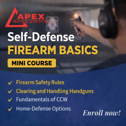Self-Defense Firearm Basics (Virtual Mini Course) - Apex Tactical Athletics